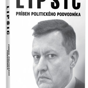 Lipšic - príbeh politického podvodníka - TORDEN